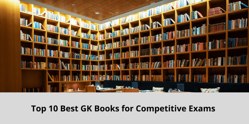 Top 10 Best GK Books for Competitive Exams | Sakal India Foundation